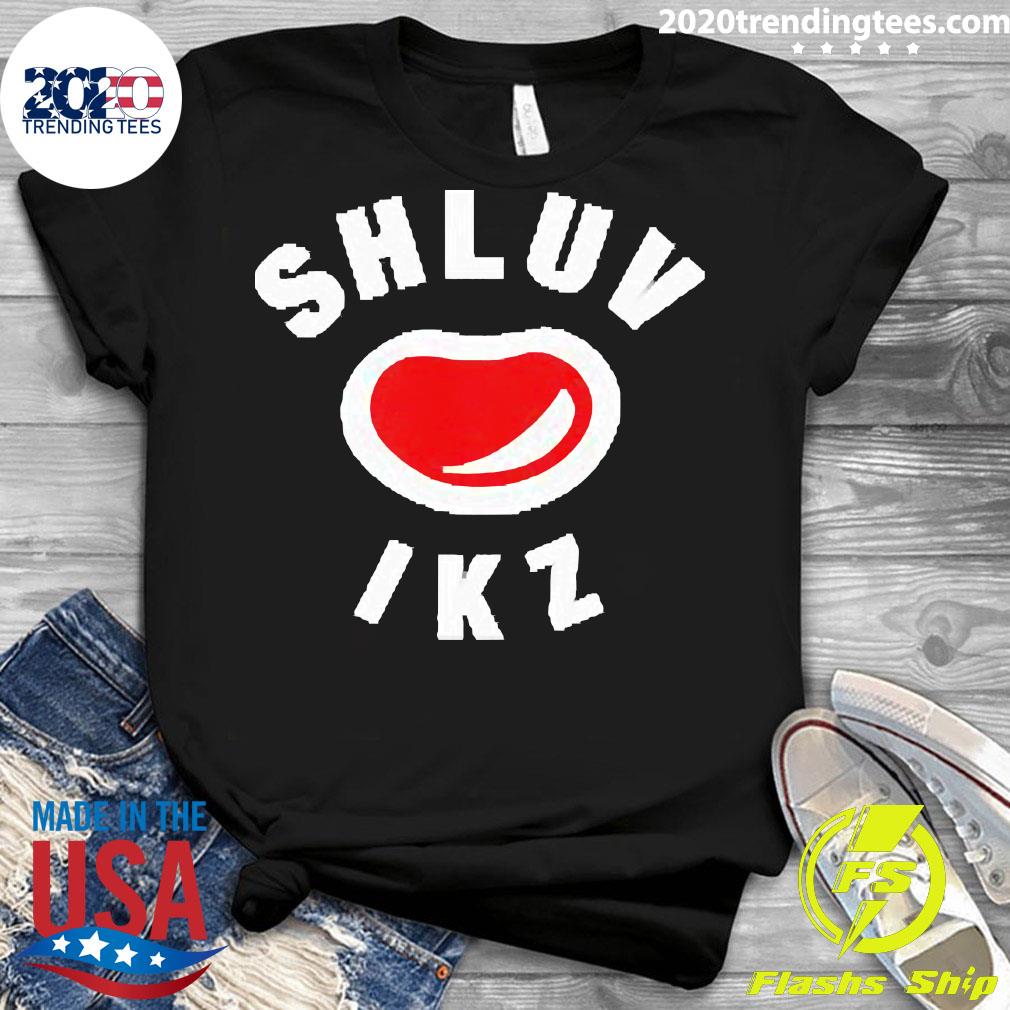 Official shluv Ikz Shirt - 2020 Trending Tees