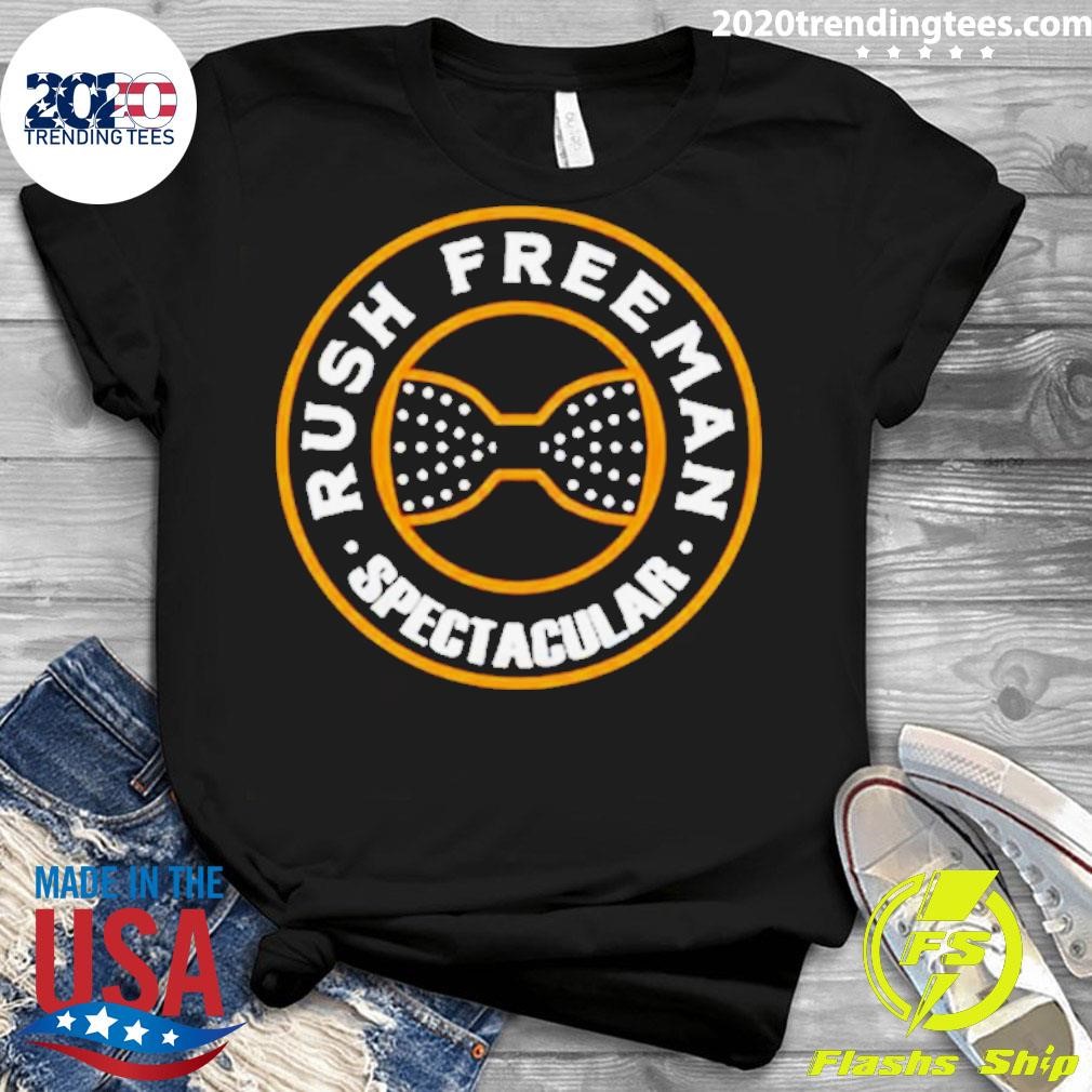 Original Rush Freeman Spectacular T-shirt - 2020 Trending Tees