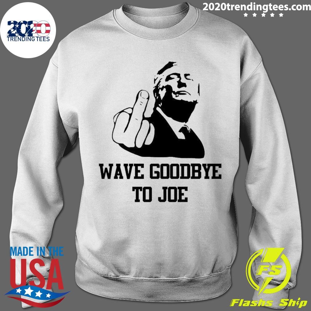 Best Trump Wave Goodbye To Joe 2024 T-Shirt - 2020 Trending Tees