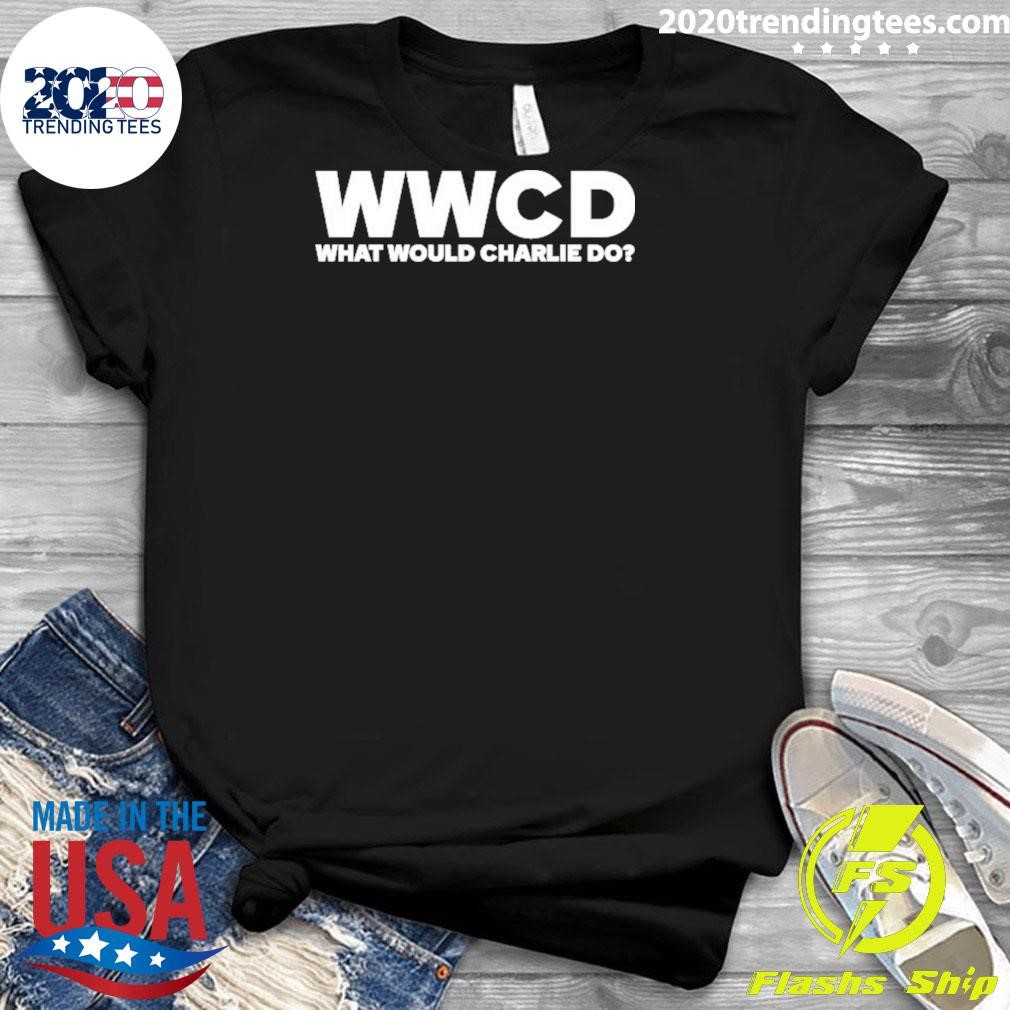 Trade | Charlie Kirk WWCD What Would Charlie Do Shirt | 20-2025 ...