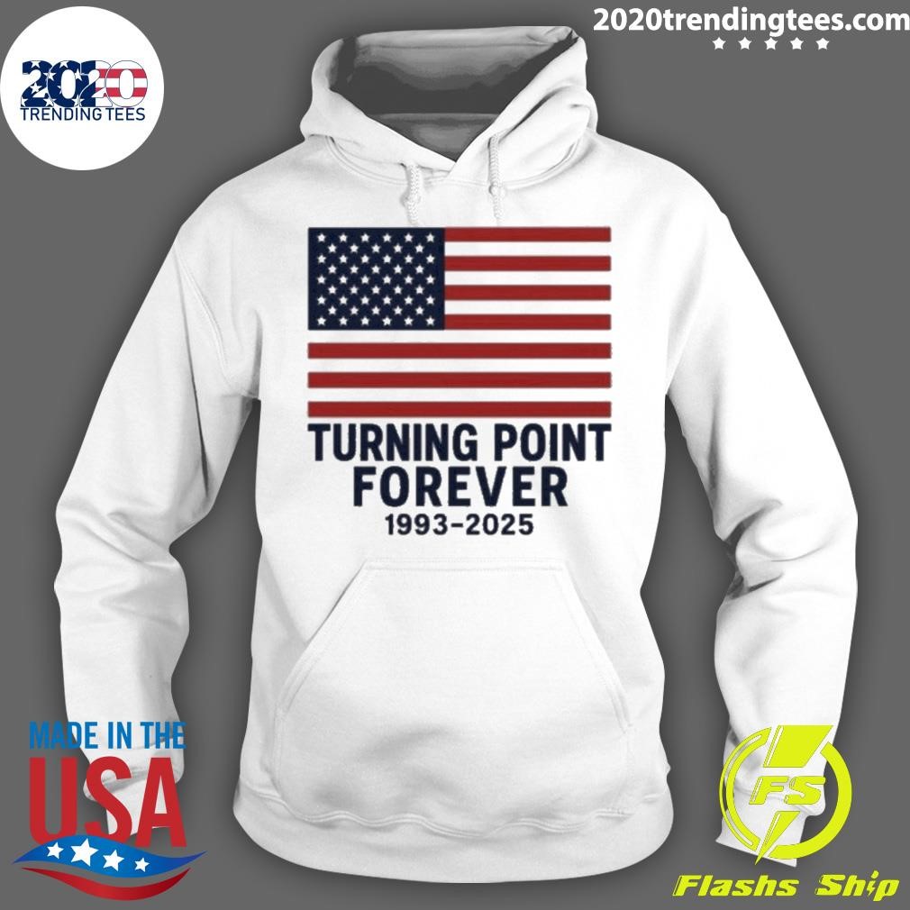 Premium Turning Point Forever Charlie Kirk 1993-2025 T-Shirt - 2020 ...