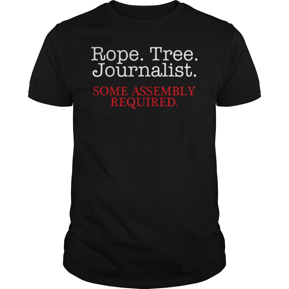 Rope Tree Journalist Some Assembly Required Shirt, Hoodie and Sweater