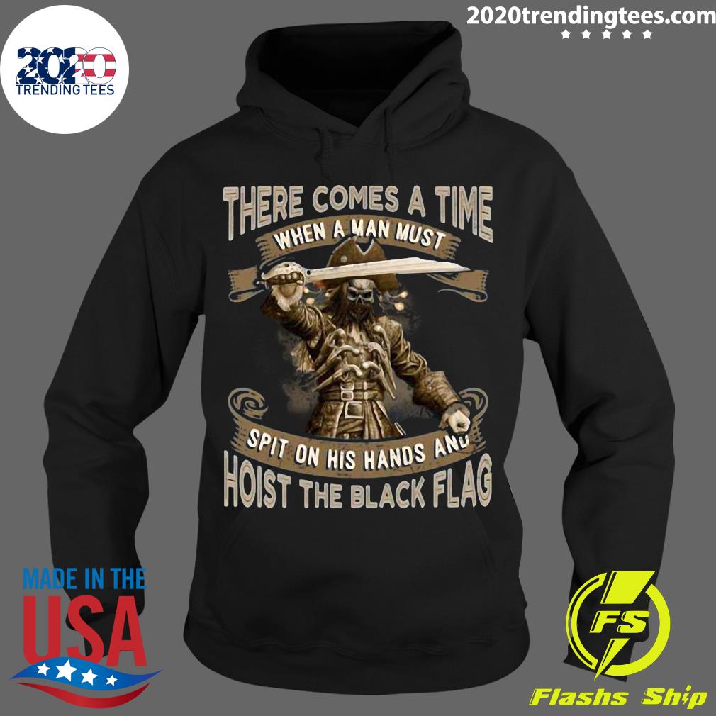 There Comes A Time When A Man Must Spit On His Hands And Hoist The ...